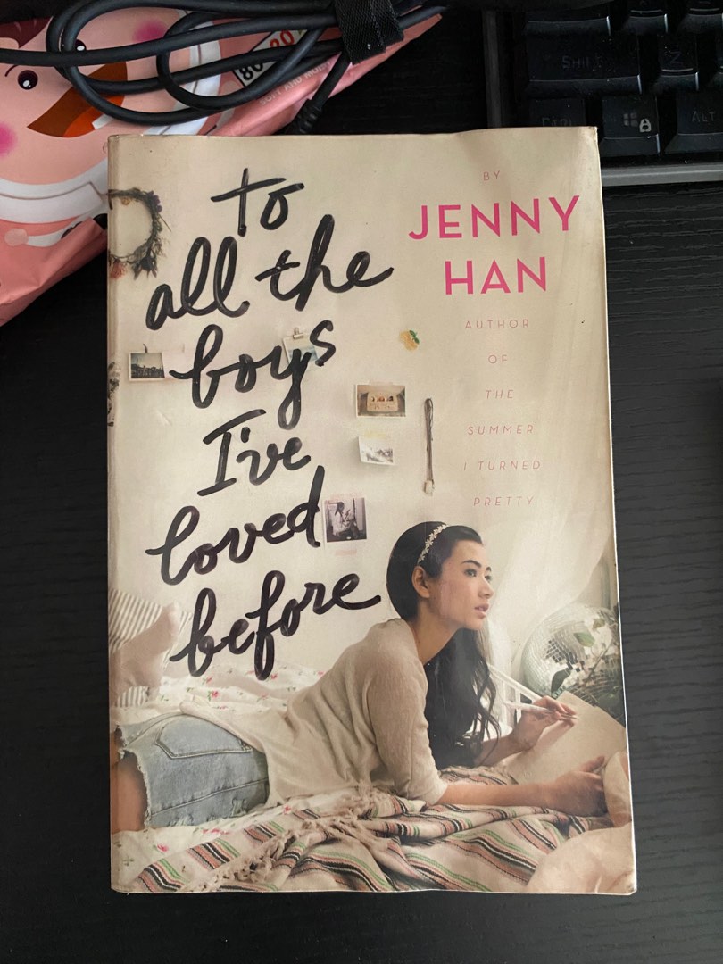 To all the boys I’ve loved before by Jenny Han, Hobbies & Toys, Books ...