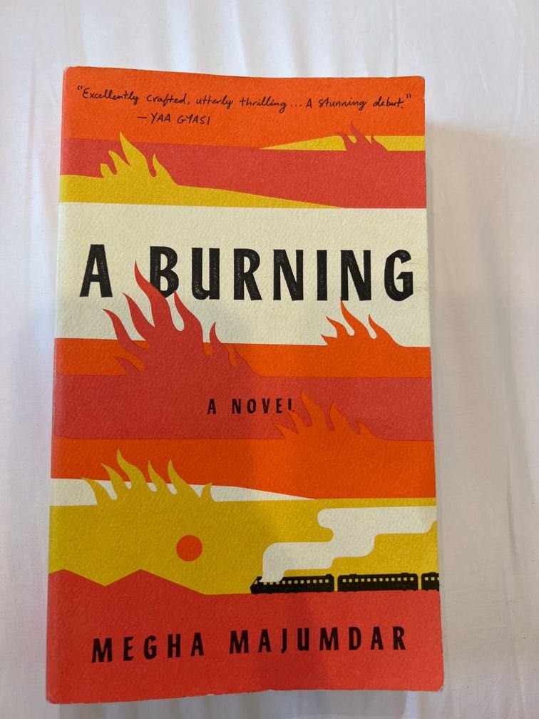 A BURNING by Megha Majumdar, Hobbies & Toys, Books & Magazines, Fiction ...