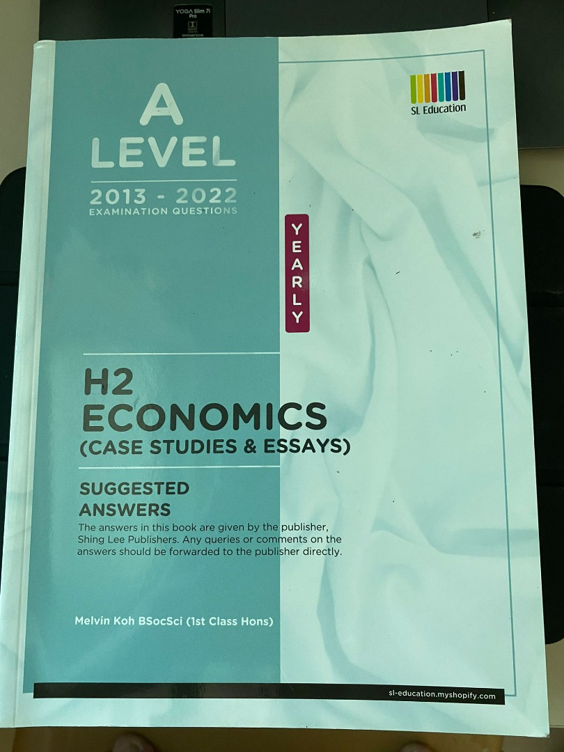 Alevel H2 Economics case study&essay suggested answers ten years series ...