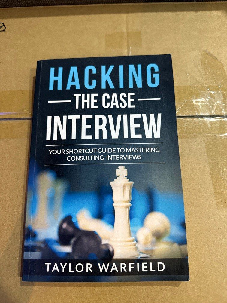Hacking The Case Interview, Hobbies & Toys, Books & Magazines, Fiction ... Hacking The Case Interview, Hobbies & Toys, Books & Magazines, Fiction ...