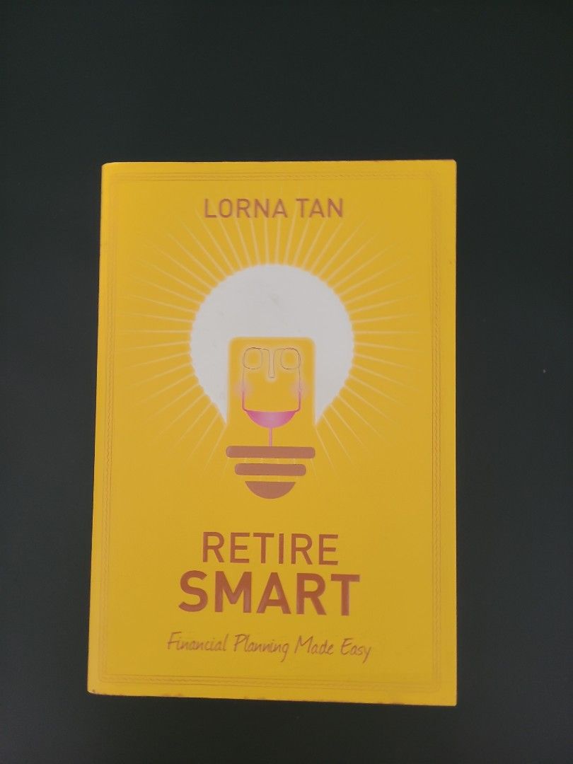 Retire Smart by Lorna Tan, Hobbies & Toys, Books & Magazines, Fiction ...