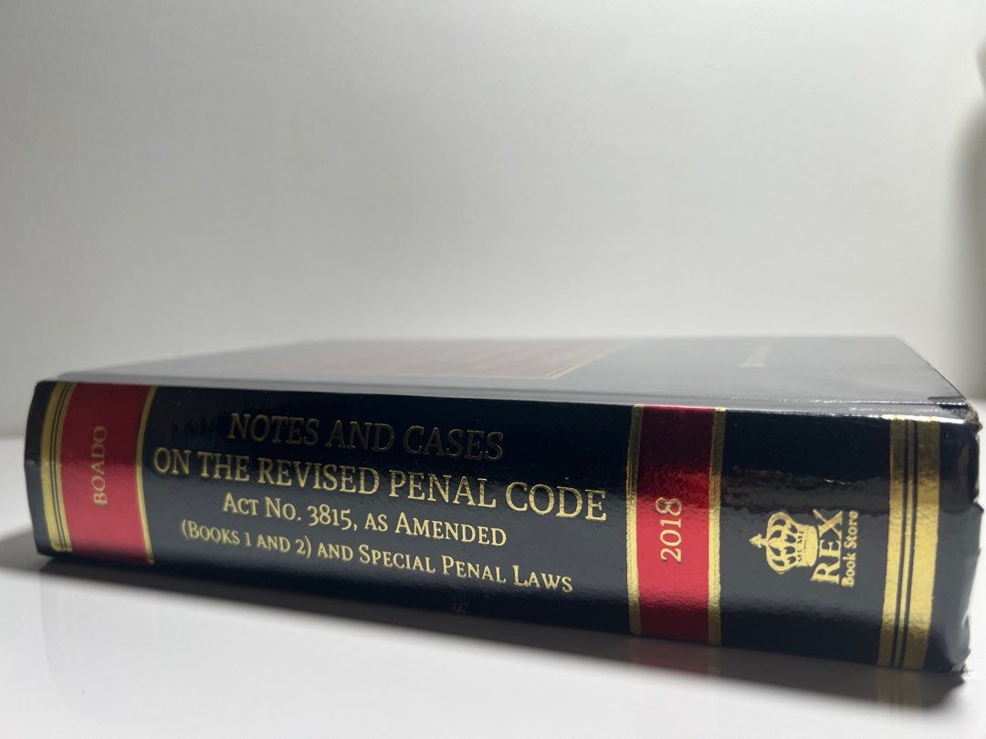 BOADO 2018: Notes and Cases on the Revised Penal Code and Special Penal ...