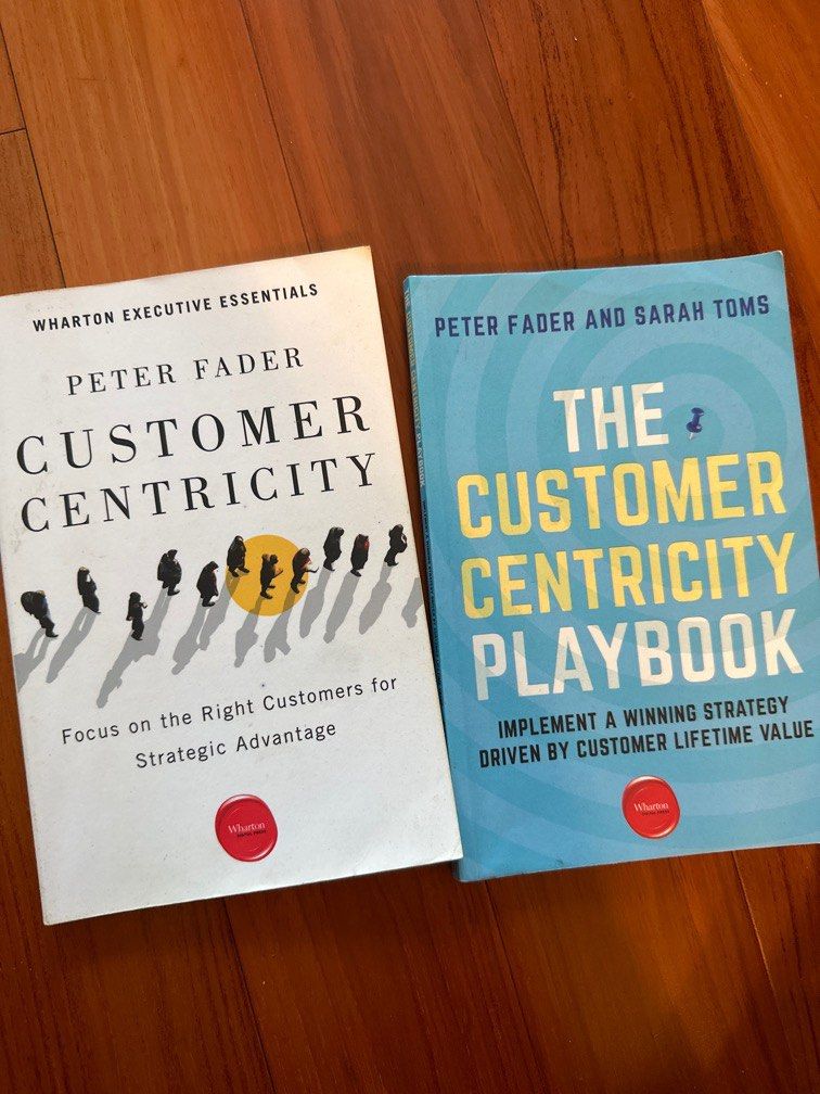 Customer centricity The customer centricity playbook Peter fader, 興趣及遊戲 ... Customer centricity The customer centricity playbook Peter fader, 興趣及遊戲 ...