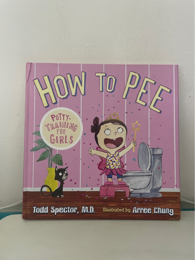 How To Pee by Todd Spector Children’s Book, Hobbies & Toys, Books ...