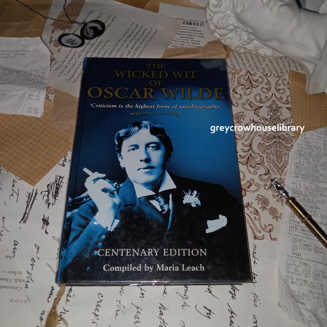 The Wicked Wit of Oscar Wilde Centenary Edition Compiled by Maria Leach ...
