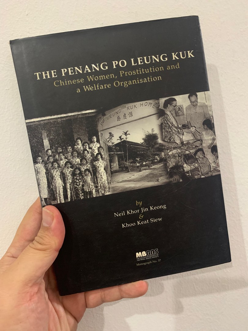 HARDCOVER BOOK: The Penang Po Leung Kuk: Chinese Women, Prostitution ...