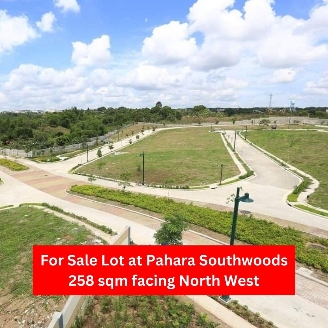 Lot for Sale at Pahara Southwoods City 258 sqm facing North West access ...