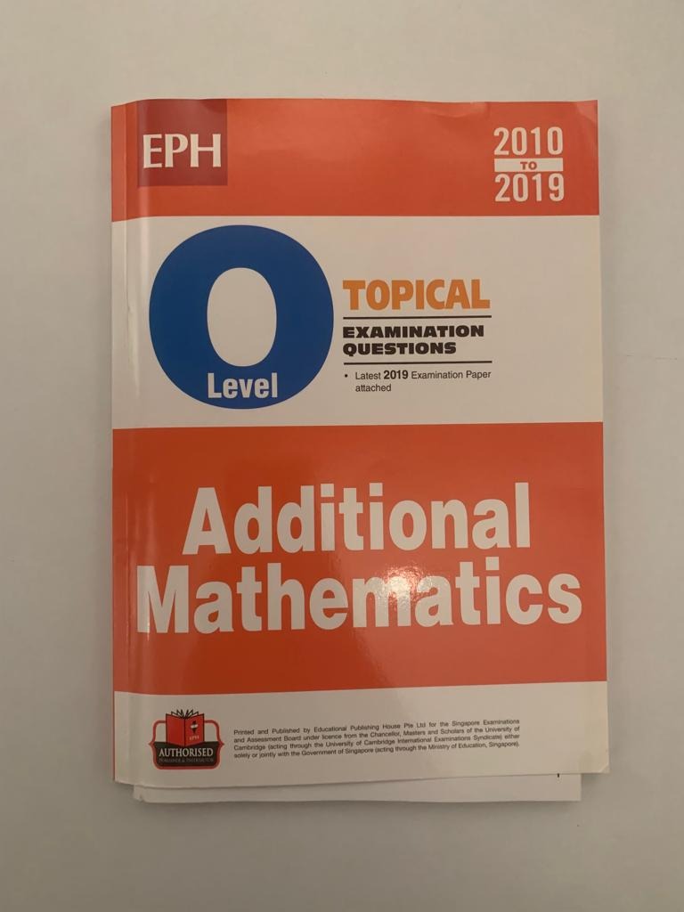 Additional Mathematics O Level Topical Examination Questions (2020-2019 ...