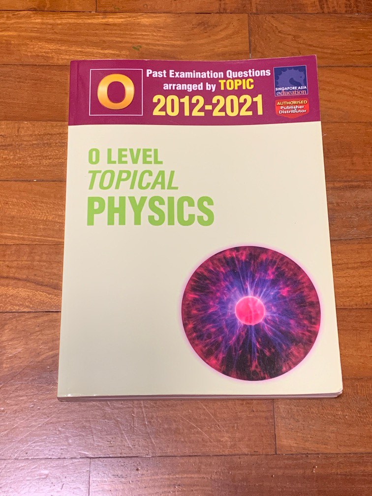 o level topical physics 2012-2021, Hobbies & Toys, Books & Magazines ...