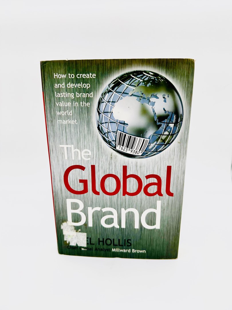 The Global Brand: How to Create and Develop Lasting Brand Value in the ...