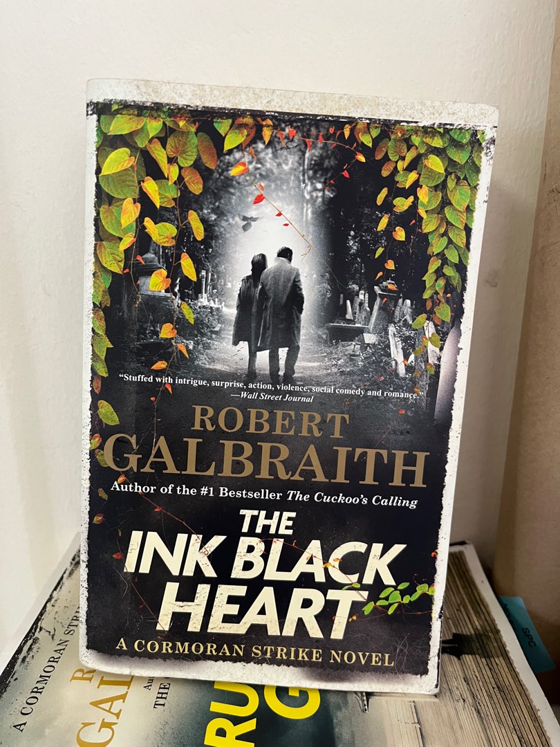 The ink black heart by Robert Galbraith (JK Rowling). Book 6 of the ...