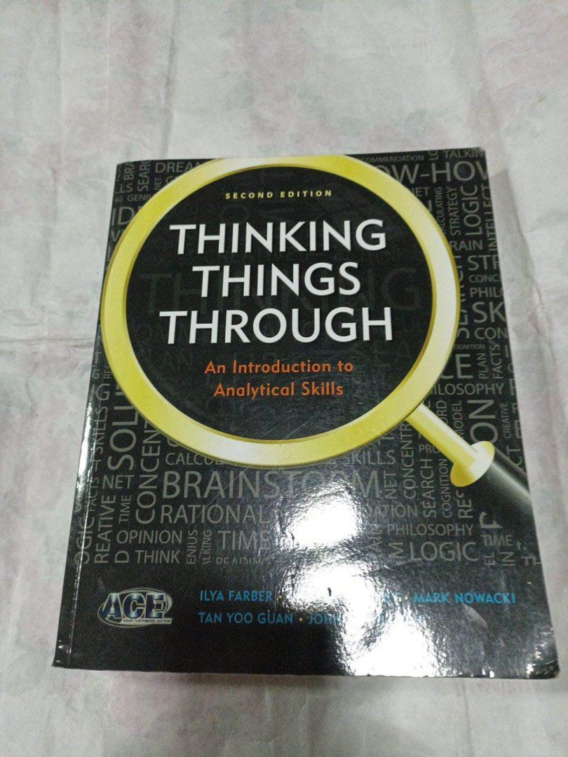 Thinking Things Through - An Introduction to Analytical Skills - Farber ...
