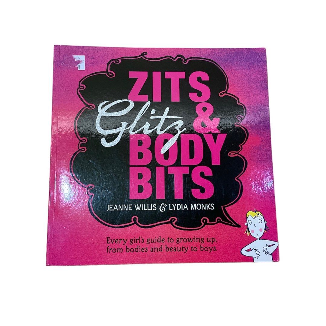 zits, glitz and body bits, Hobbies & Toys, Books & Magazines, Children ...