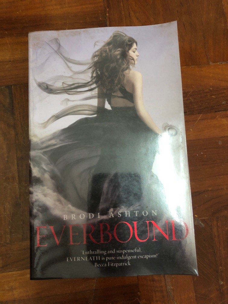 Everbound by Brodi Ashton, Hobbies & Toys, Books & Magazines, Storybooks on Carousell