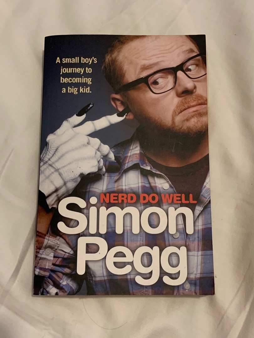 Nerd Do Well by Simon Pegg, Hobbies & Toys, Books & Magazines, Fiction ...