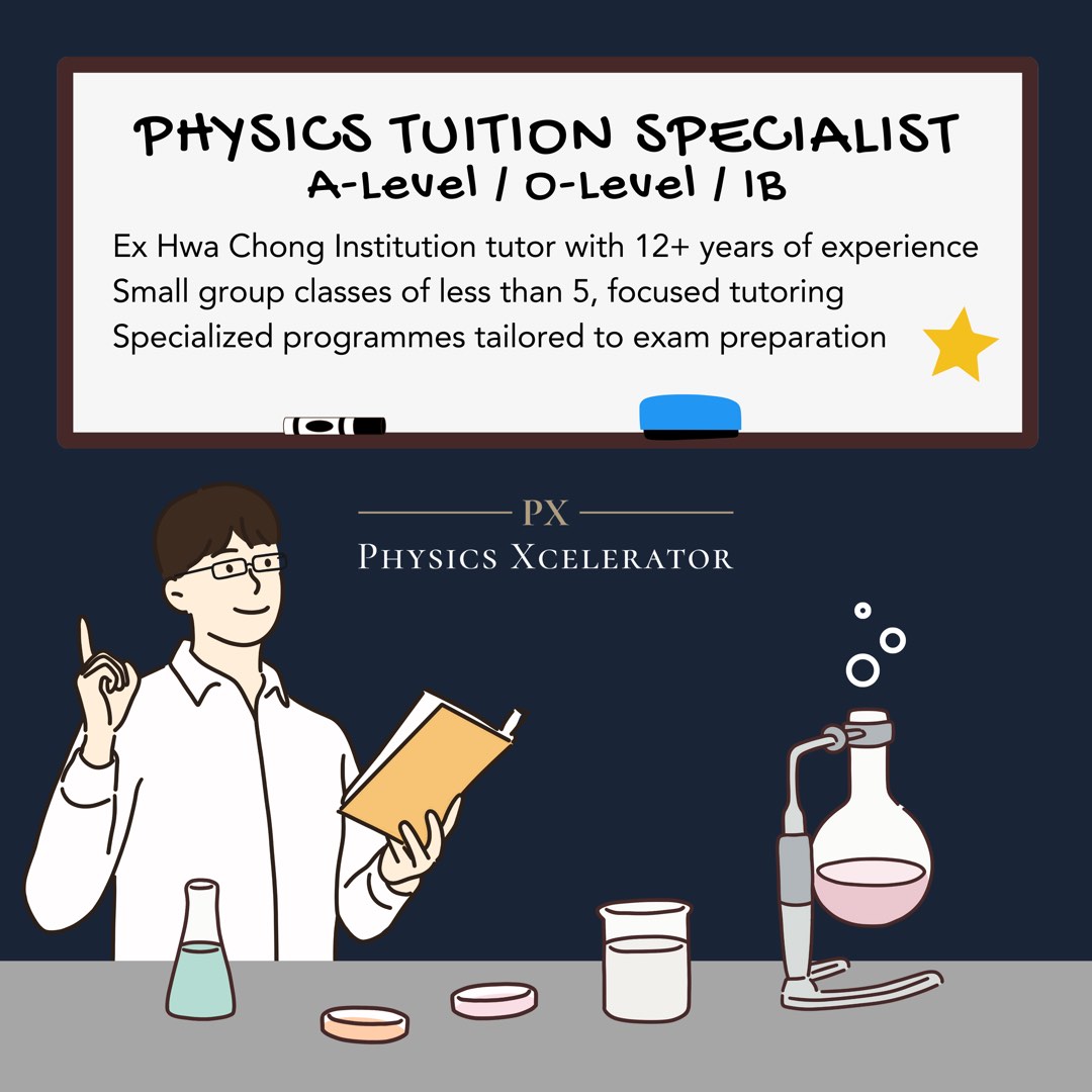 A Level Physics Tuition, Learning & Enrichment, Enrichment & Tuition on Carousell
