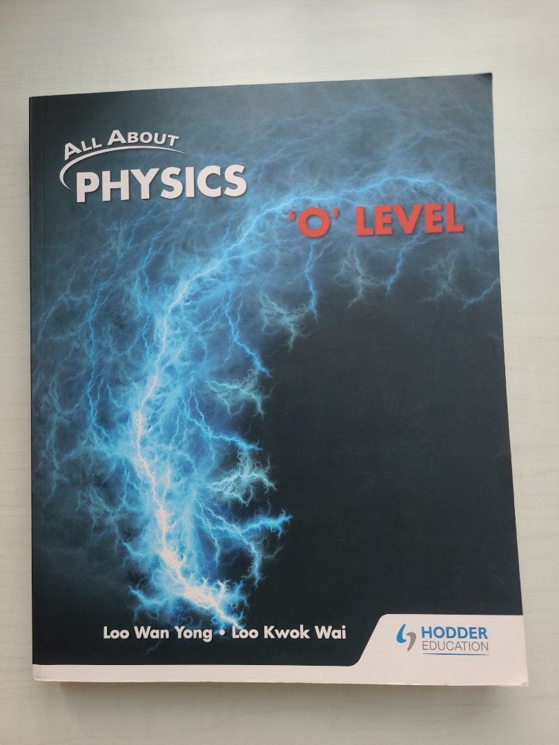 All about physics o level textbook, Hobbies & Toys, Books & Magazines ...