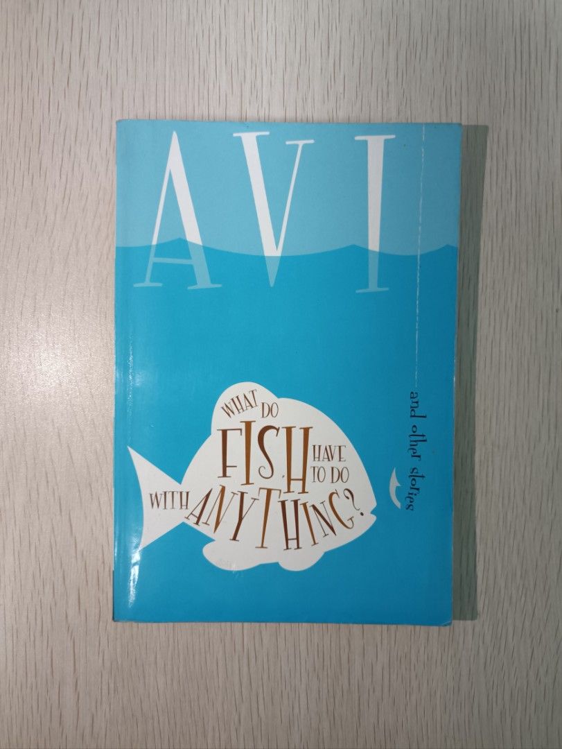 平價出售 | 小說系列 」What do fish have to do with anything？, 興趣及遊戲, 書本 & 文具 ...