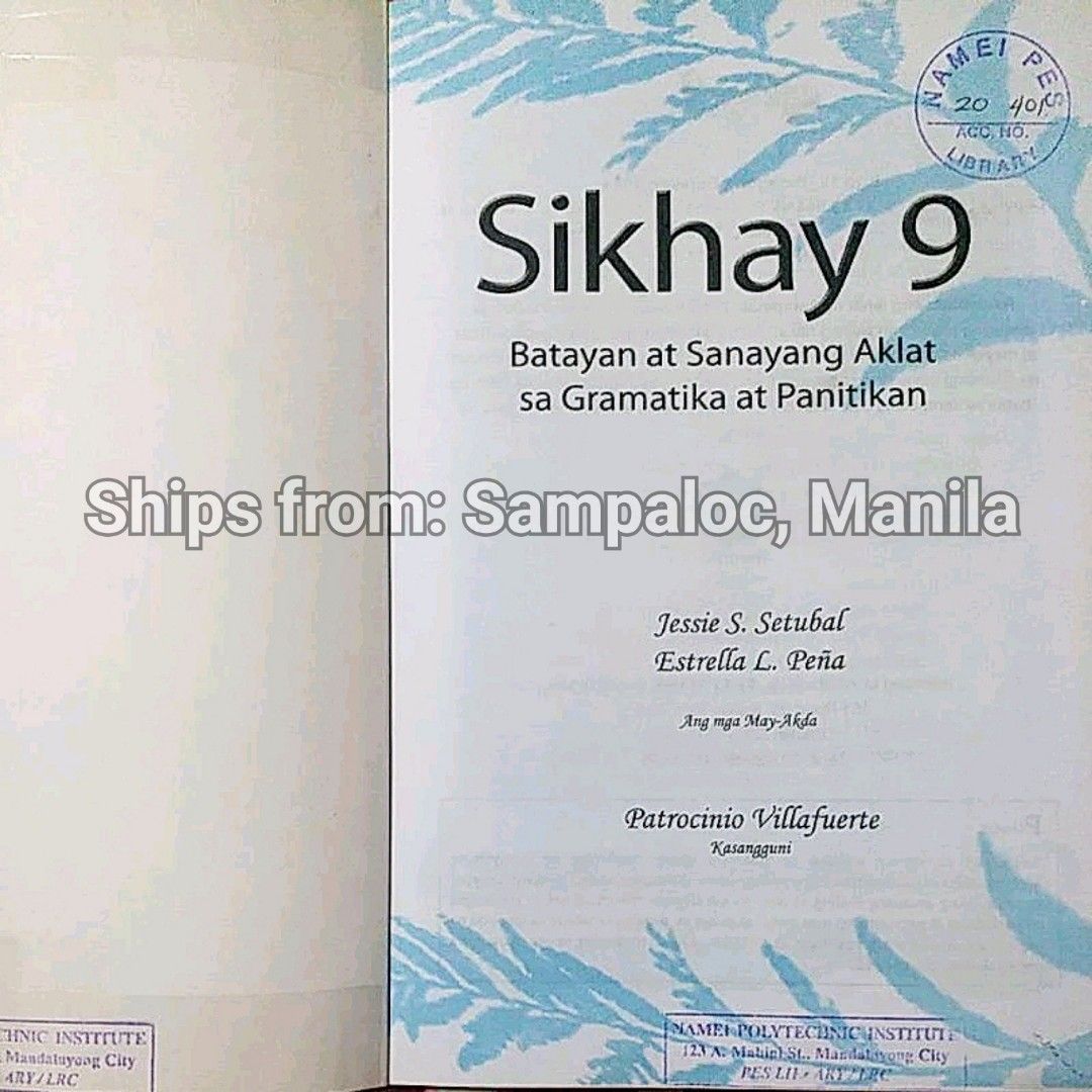 Sikhay: Batayan at Sanayang Aklat sa Gramatika at Literatura Grade 9 ...