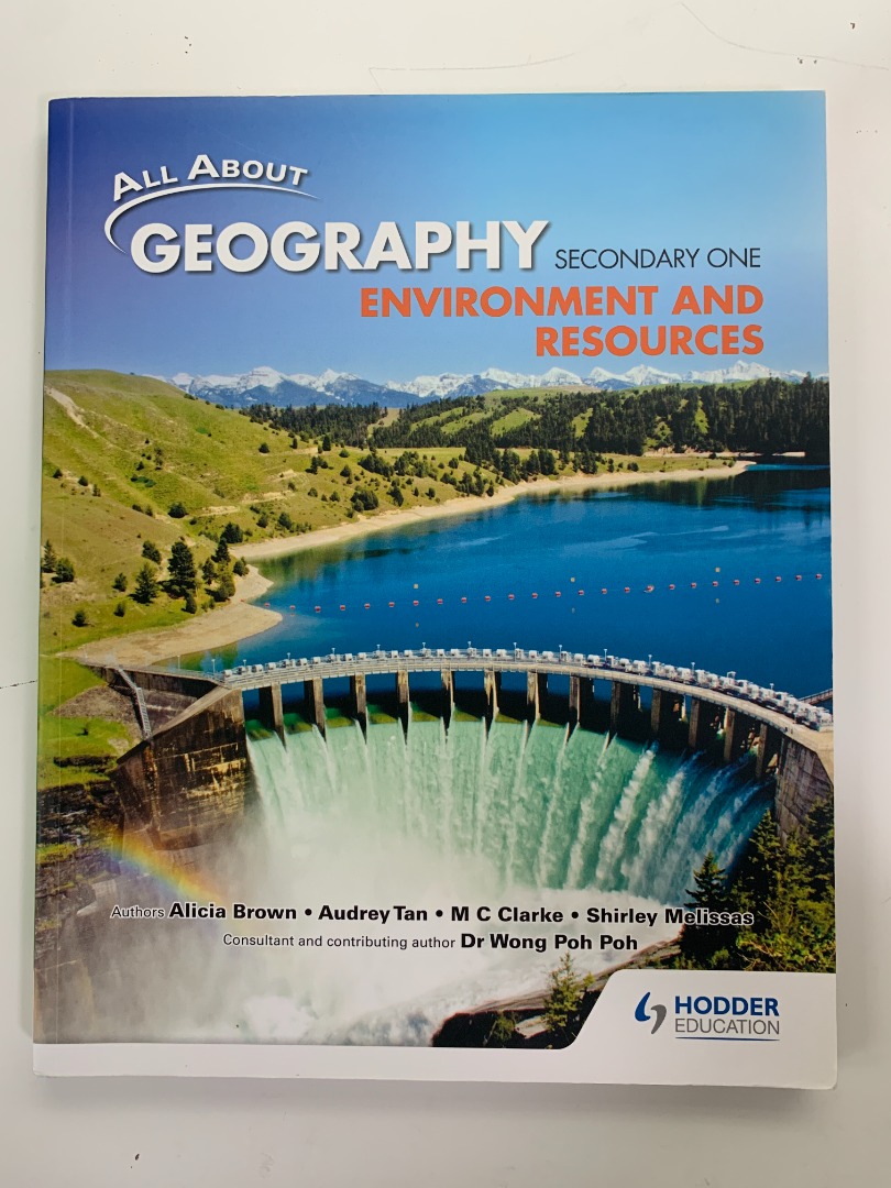 All About Geography Secondary One - Environment and Resources, Hobbies ...