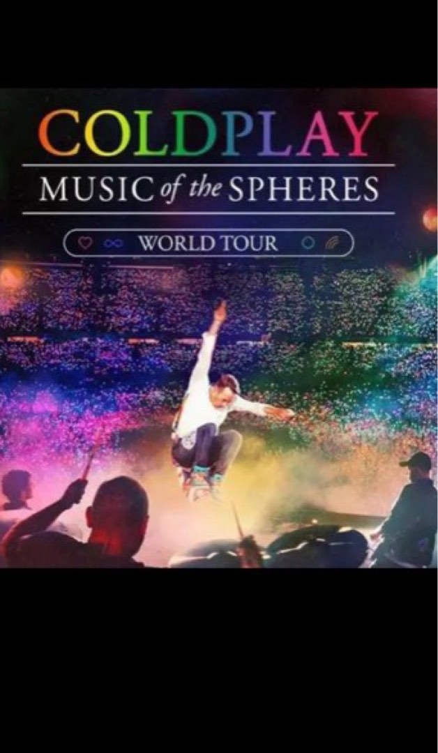 Coldplay Concert tickets (General Standing), Tickets & Vouchers, Event ...