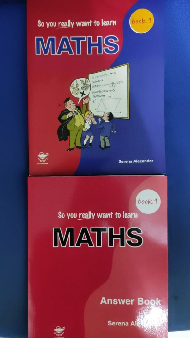 So You Really Want to Learn Maths Book 1 A Textbook and Answer Book for ...