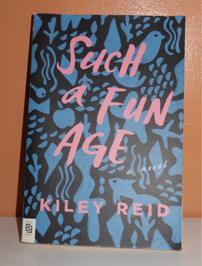 Such a Fun Age by Kiley Reid, Hobbies & Toys, Books & Magazines ...