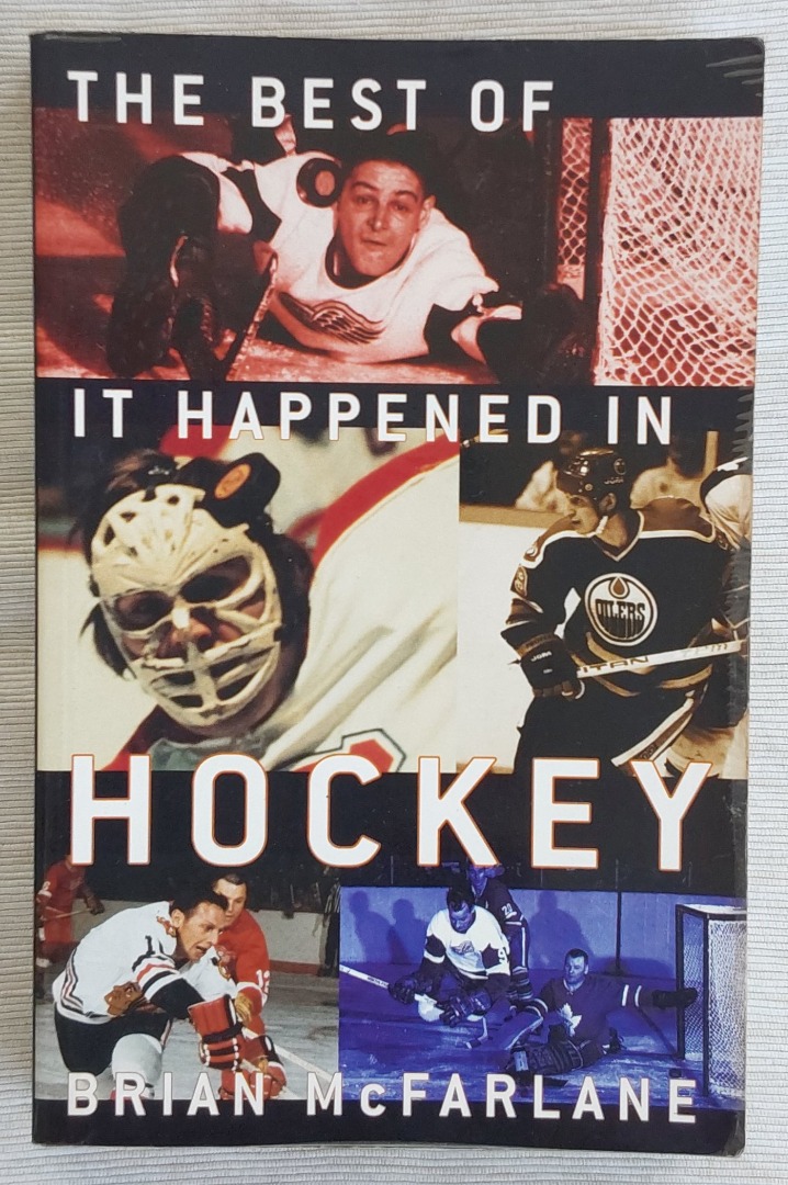 The Best of It Happened in Hockey by Brian McFarlane, 1998, (English ...