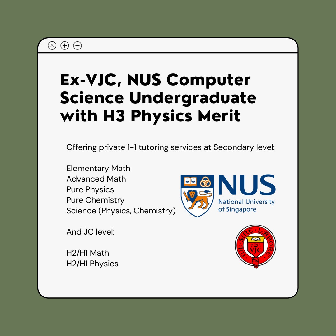 JC/ Secondary Private Tuition from NUS Computer Science Undergraduate, Learning & Enrichment ...