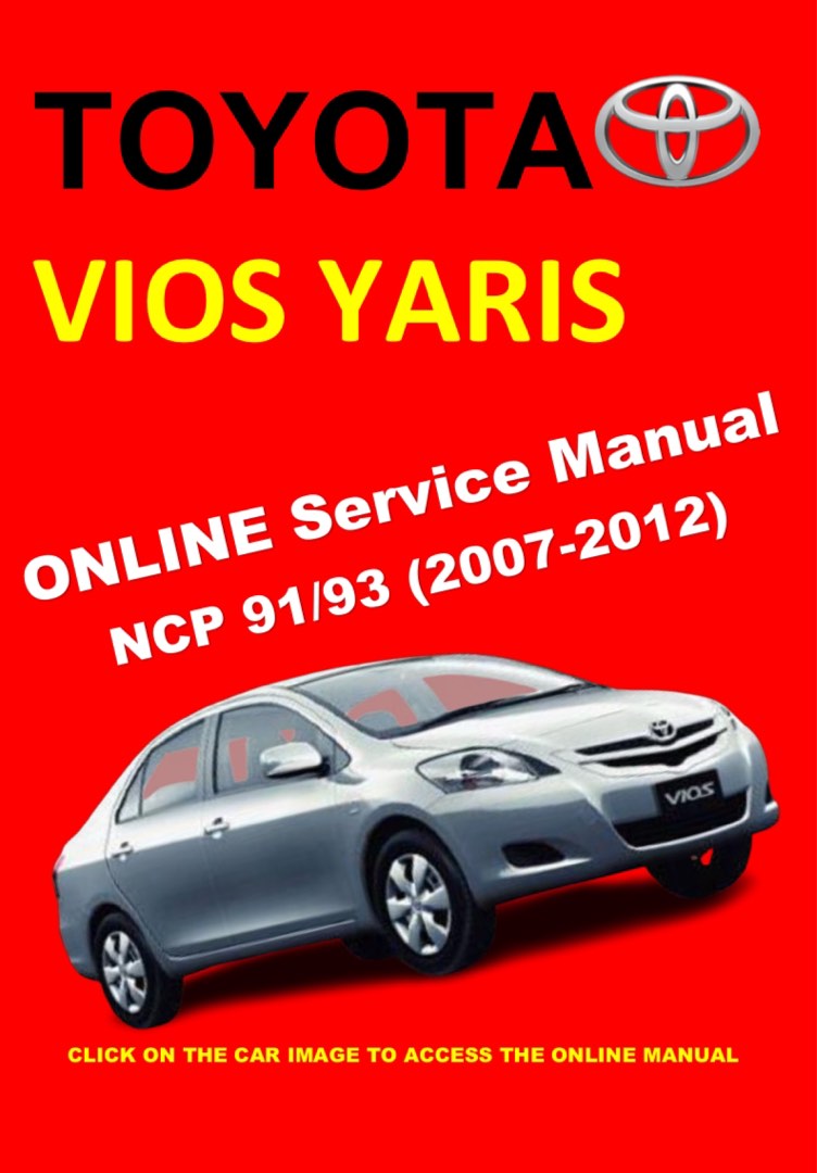 Toyota Vios NCP91 NCP93 service manual, Car Accessories, Accessories on ...