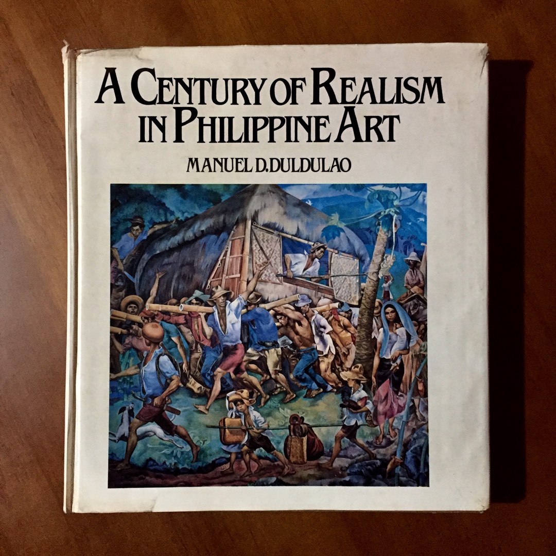 A Century of Realism in Philippine Art by Manuel D. Duldulao (Vintage ...