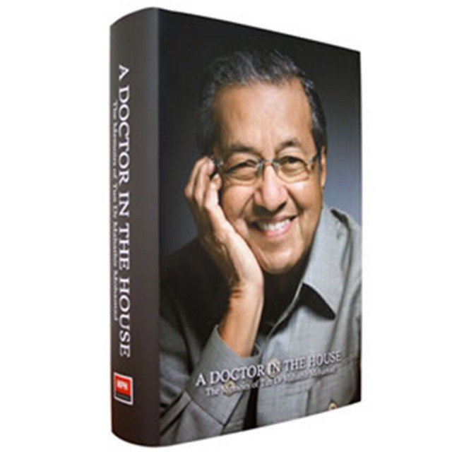 A Doctor in the House: By Tun Dr Mahathir Mohamad, Hobbies & Toys ...