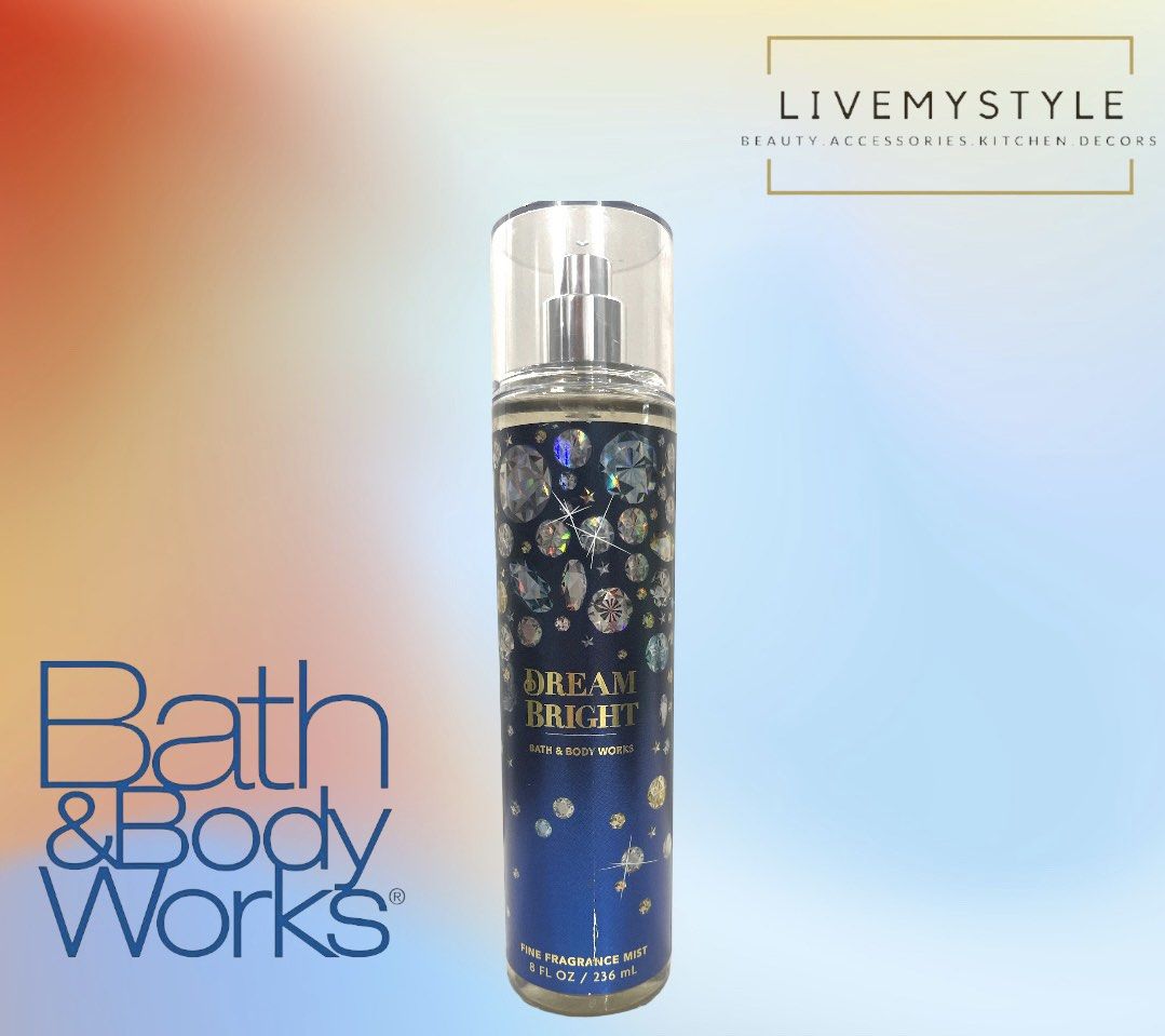 BATH & BODY WORKS DREAM BRIGHT FINE FRAGRANCE MIST, Beauty & Personal ...
