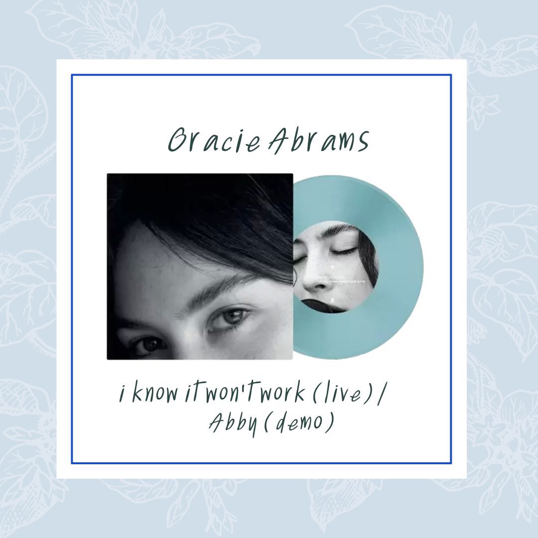 Gracie Abrams - I know it won’t work (live) / Abby (demo) vinyl ...