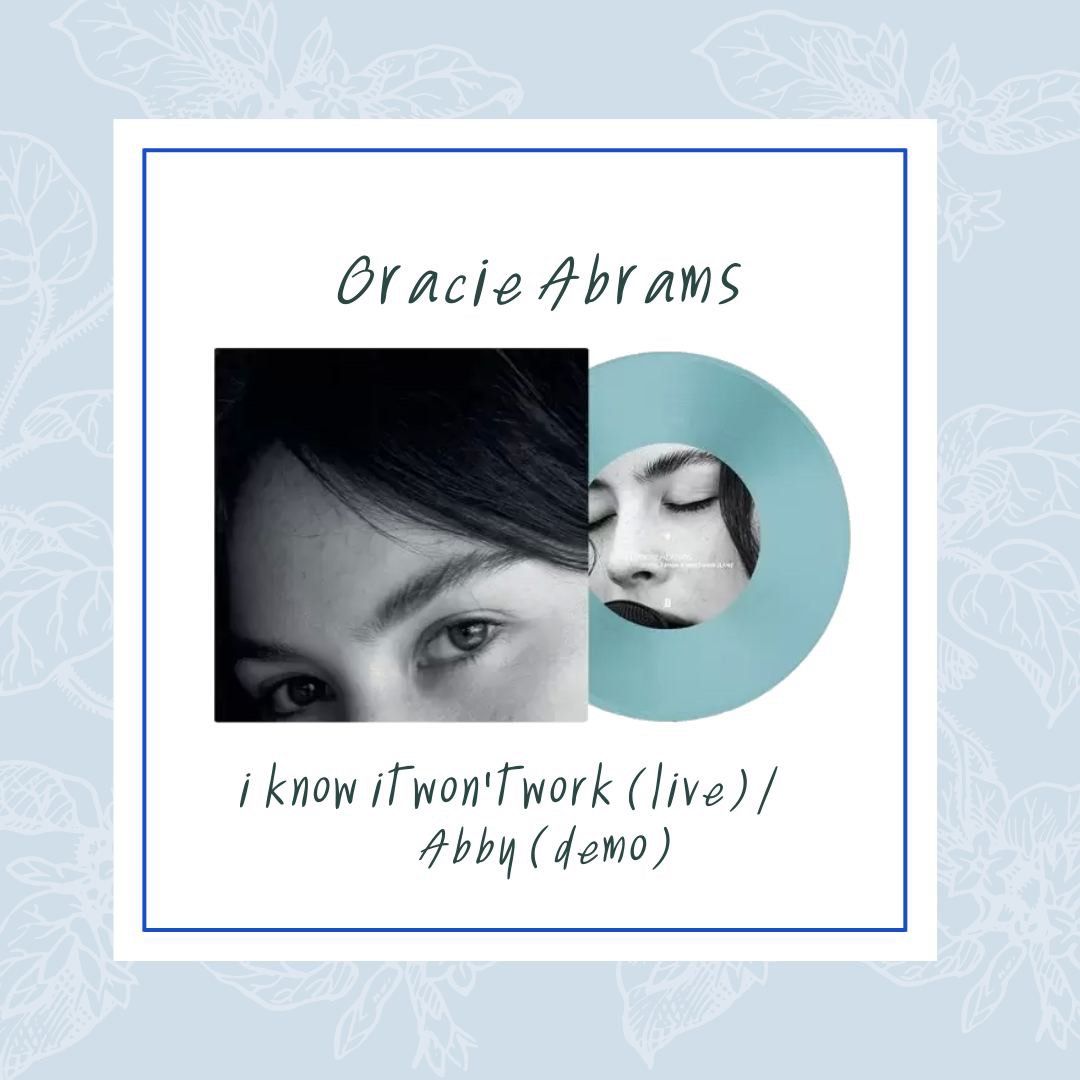 Gracie Abrams - I know it won’t work (live) / Abby (demo) vinyl ...