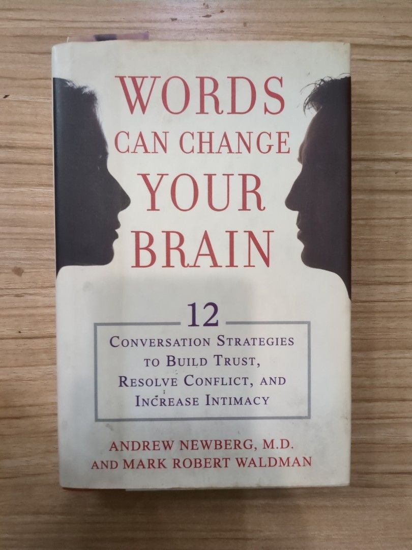 Words can change your brain by Andrew Newberg and mark Robert waldman, Hobbies & Toys, Books ...