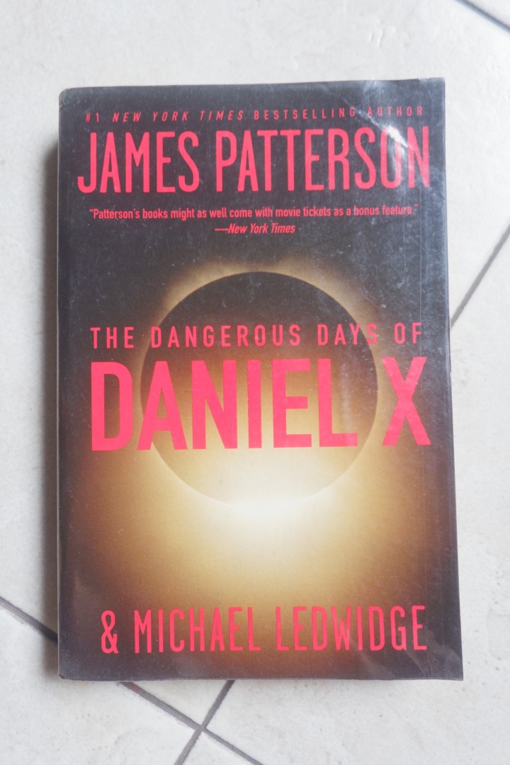 The Dangerous Days of Daniel X by James Patterson, Hobbies & Toys ...