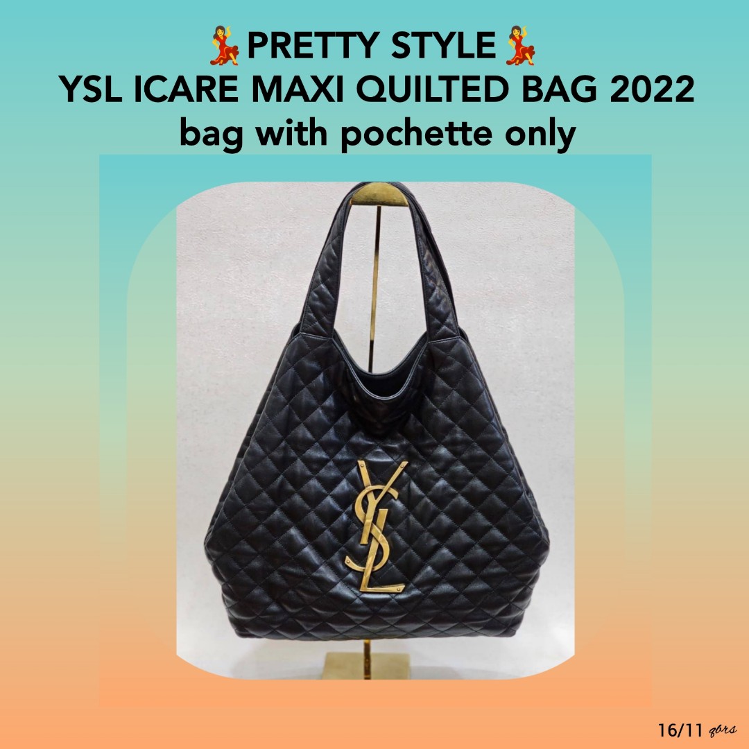 YSL ICARE MAXI QUILTED BAG 2022, Fesyen Wanita, Tas & Dompet di Carousell