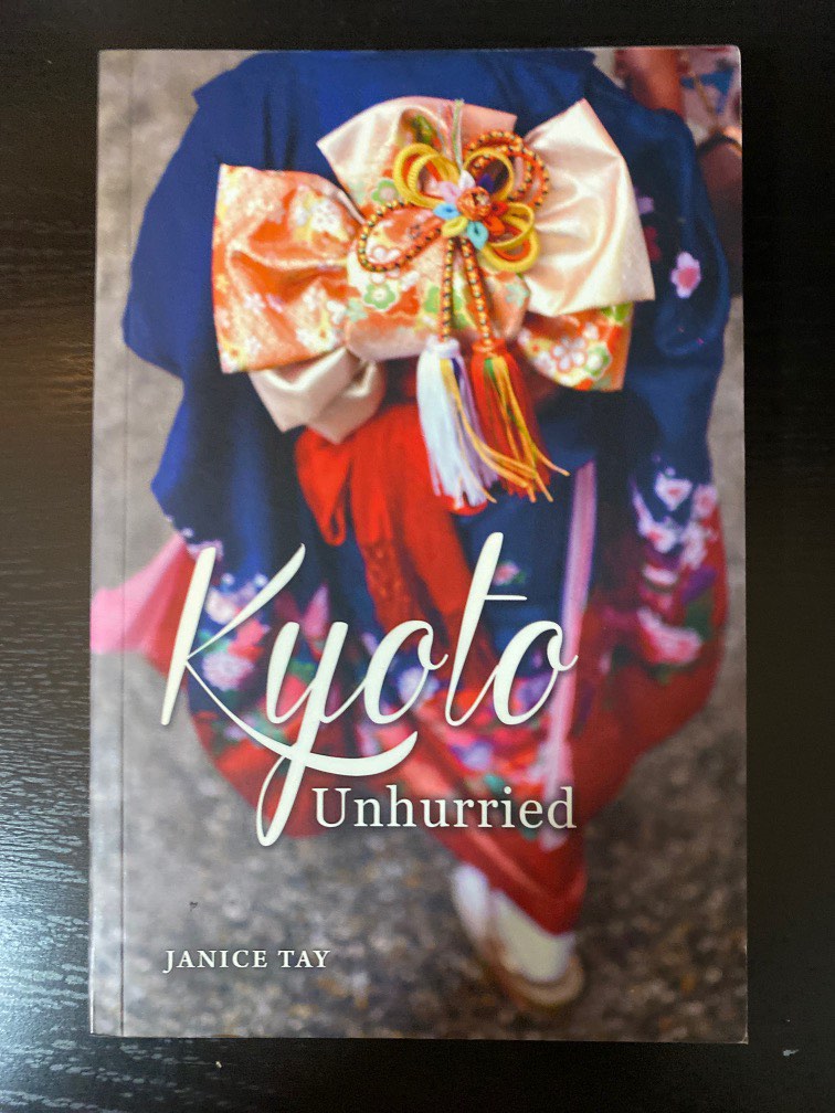 Janice Tay Kyoto Unhurried, Hobbies & Toys, Books & Magazines, Fiction ...