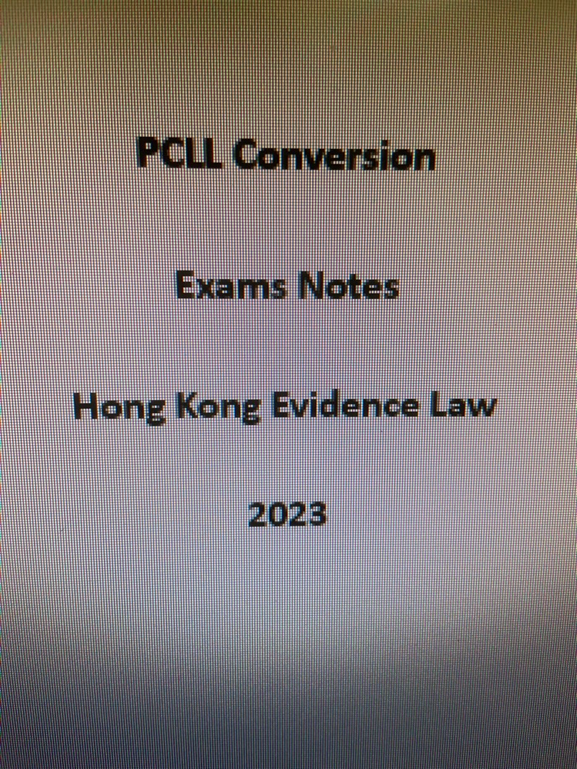 PCLL Conversion HK Evidence Law Notes, 興趣及遊戲, 書本 & 文具, 教科書 - Carousell