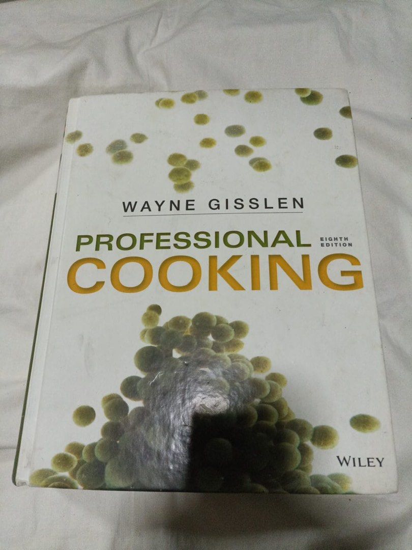 Professional Cooking - Wayne Gisslen Book, Hobbies & Toys, Books ...