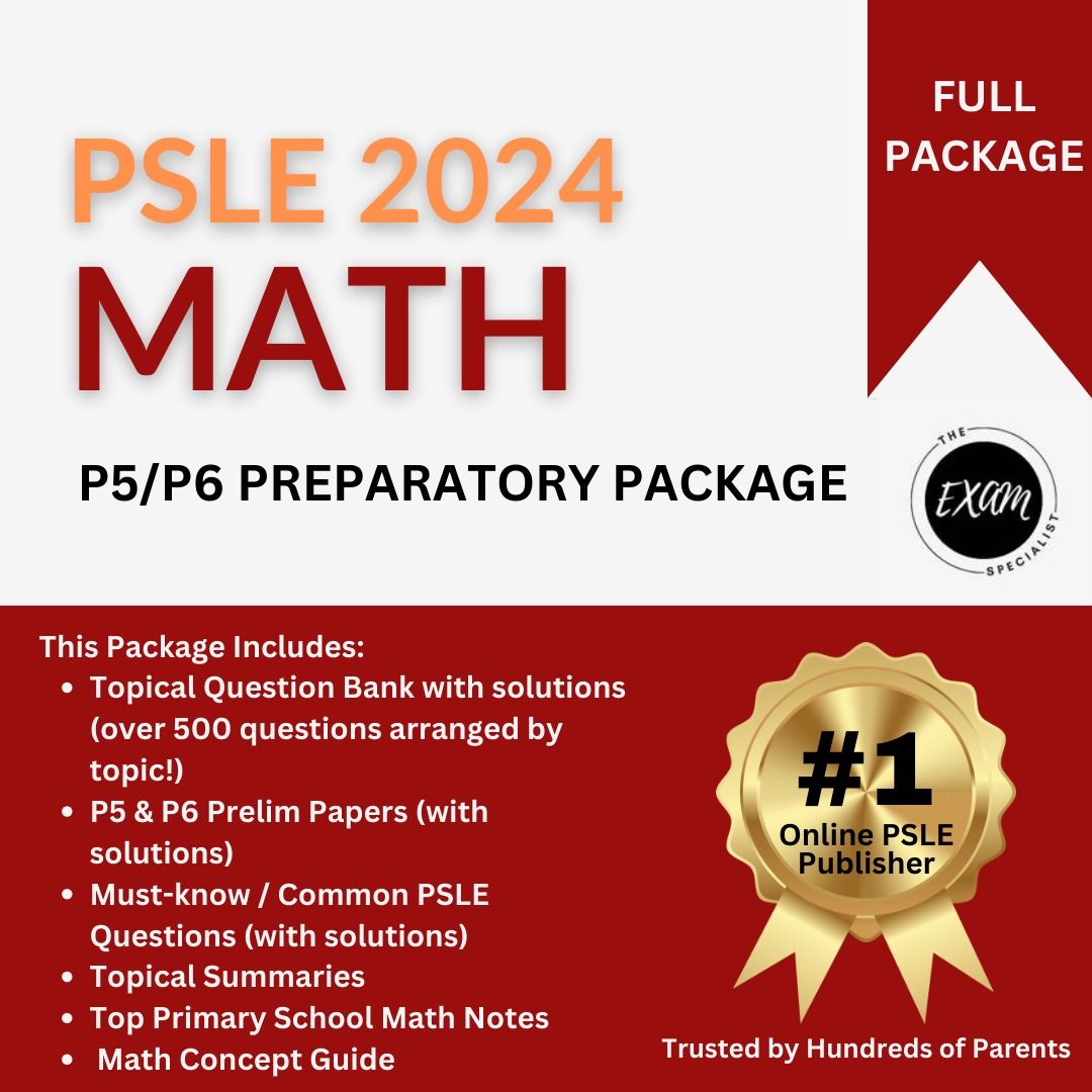 PSLE Math 2024 Preparatory Package (P5 P6 | Notes | Past Year Prelim ...