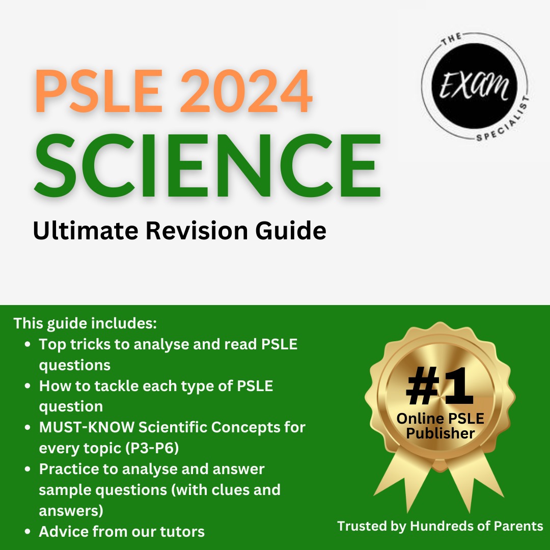 PSLE Science 2024 Answering Guide (Notes | Summary | Tips & Tricks ...