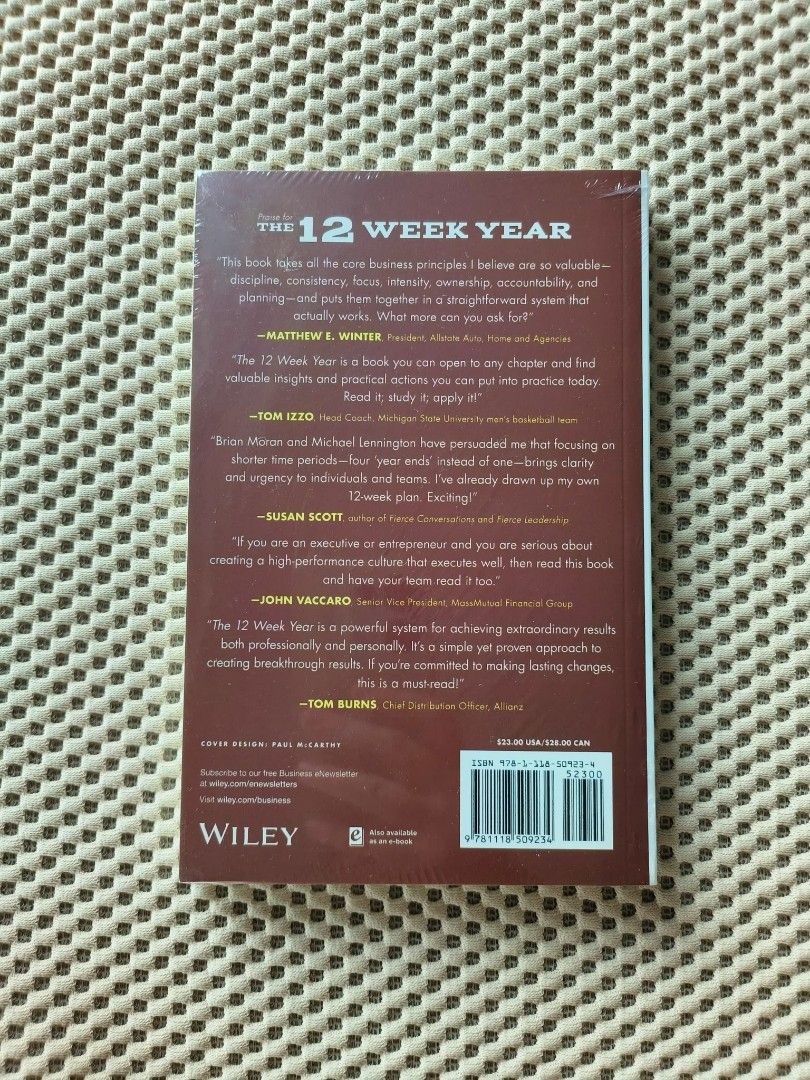 The 12 Week Year: Get More Done in 12 Weeks than Others Do in 12 Months ...
