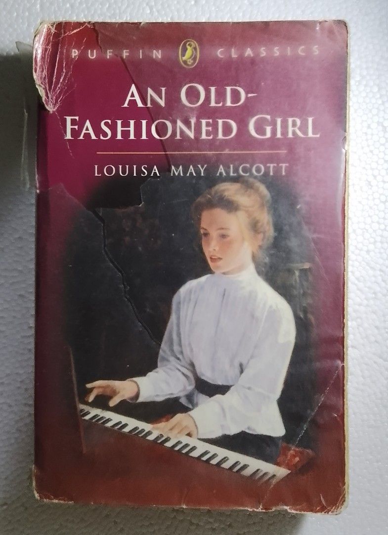 An Old Fashioned Girl by Louisa May Alcott, Hobbies & Toys, Books ...