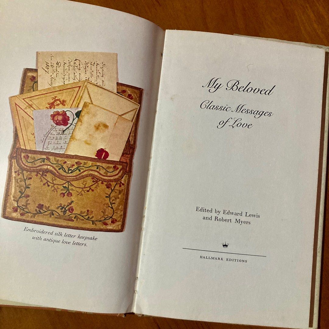 My Beloved: Classic Messages of Love Edited by Edward Lewis & Robert ...