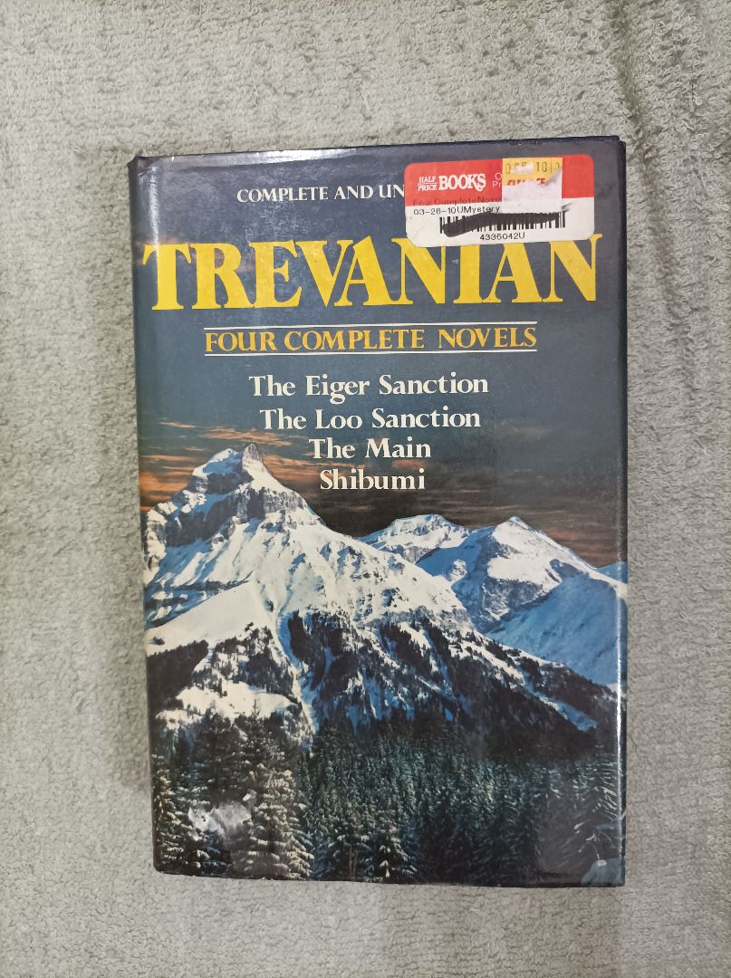Trevanian: Four Complete Novels (The Eiger Sanction. The Loo Sanction ...