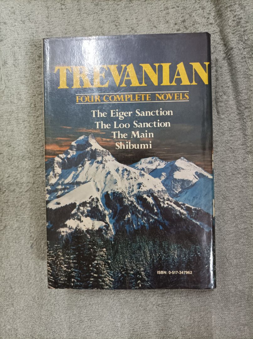Trevanian: Four Complete Novels (The Eiger Sanction. The Loo Sanction ...