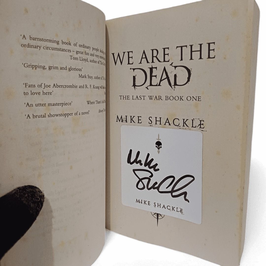 (Signed) We Are The Dead by Mike Shackle (The Last War #1), Hobbies ...