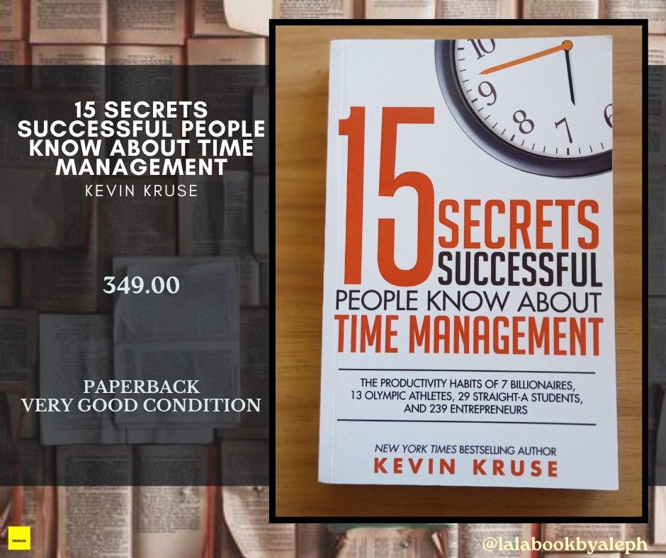 15 Secrets Successful People Know About Time Management [Paperback ... 15 Secrets Successful People Know About Time Management [Paperback ...